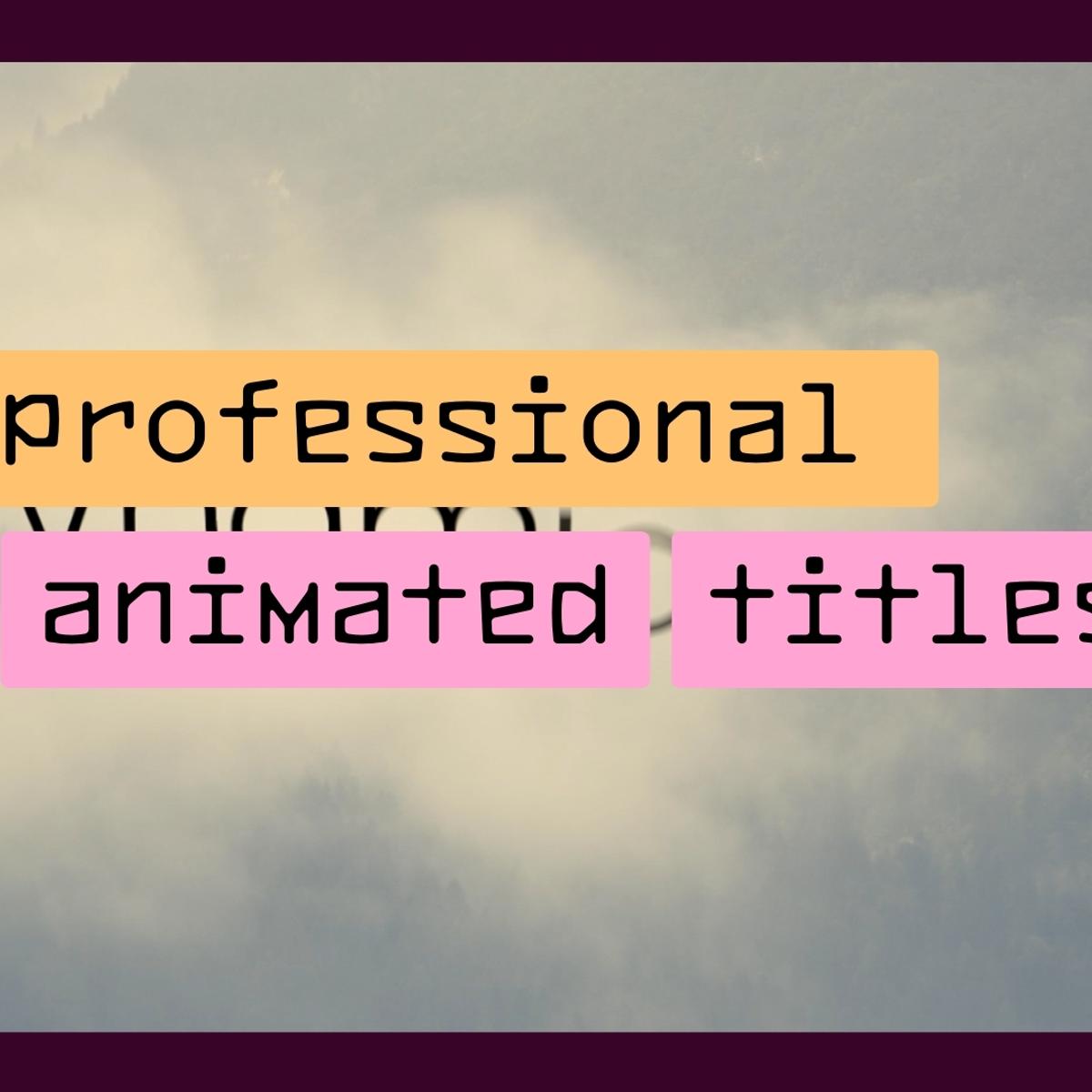 Professional Animated Titles and Text Reveals - Film Impact